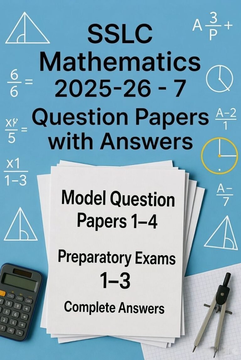 SSLC Mathematics 2025–26:81K ಮಾದರಿ ಪ್ರಶ್ನೆ ಪತ್ರಿಕೆಗಳು (1–4) ಹಾಗೂ ಪೂರ್ವ ...